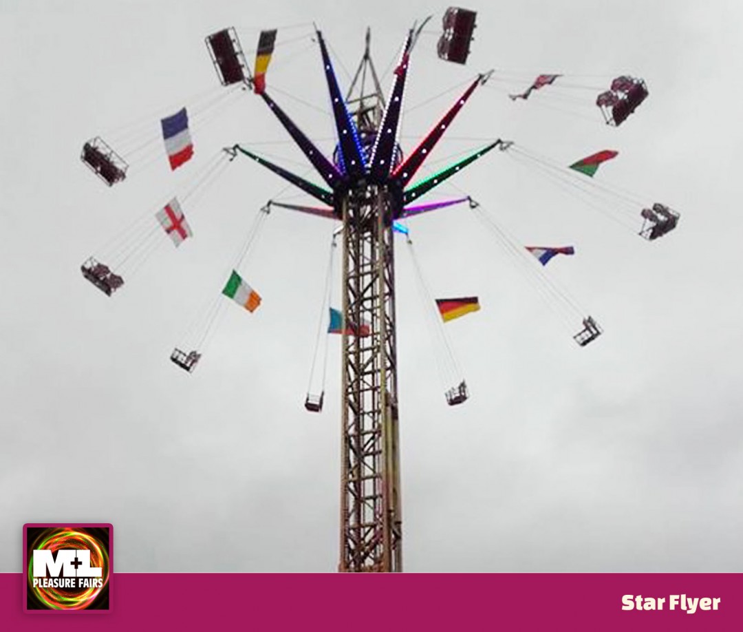 Star Flyer | M+L Pleasure Fairs I In Association with Bensons Fun Fairs